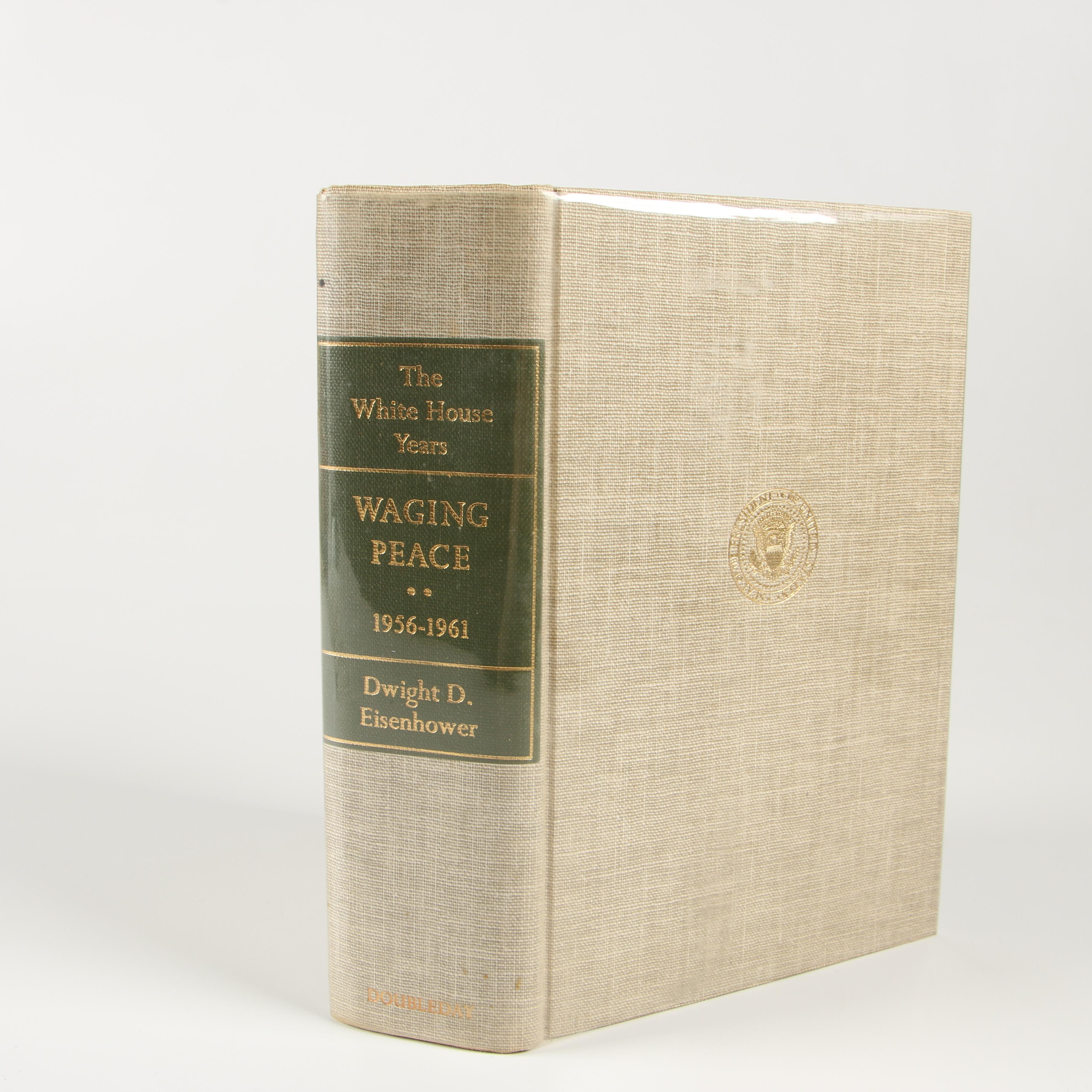 1965 First Limited Edition "Waging Peace, 1956–1961" by Dwight D ...