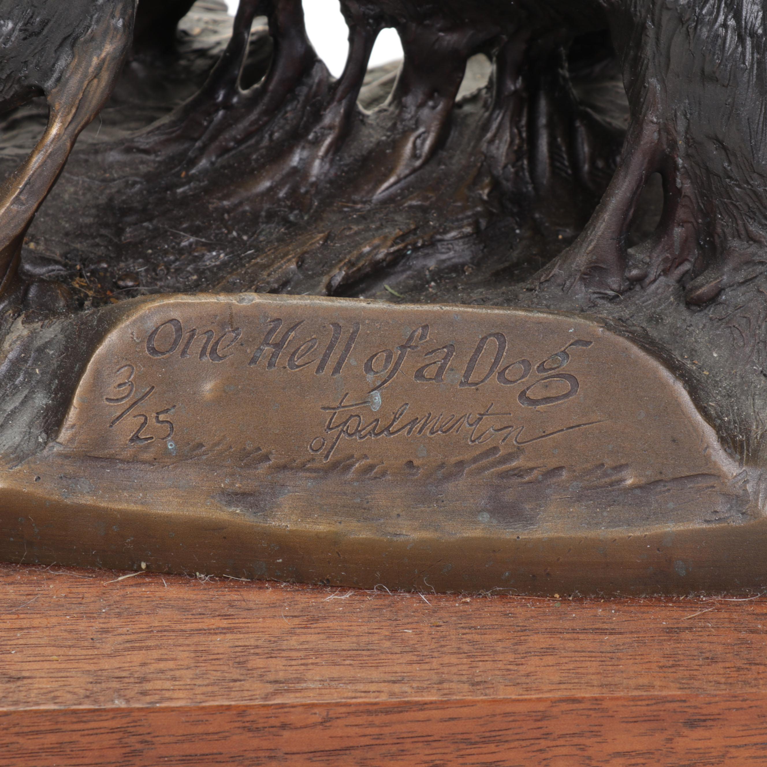 Tom Dale Palmerton "One Hell of a Dog" Bronze Sculpture | EBTH