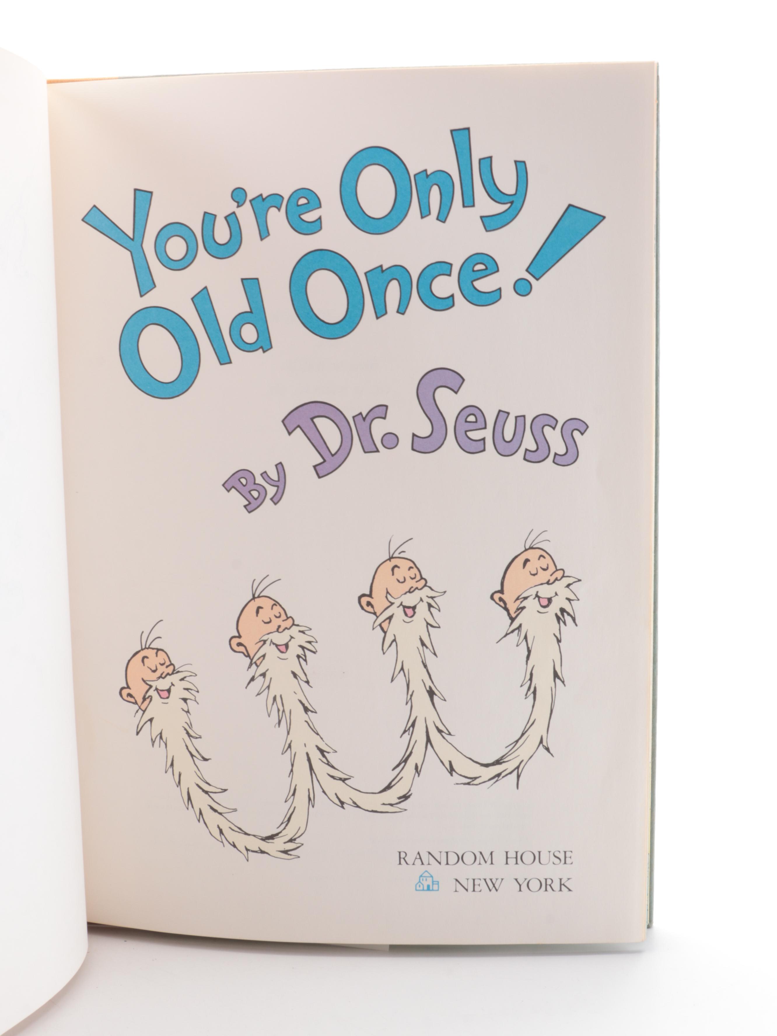 First Edition "You're Only Old Once!" by Dr. Seuss and More Children's ...