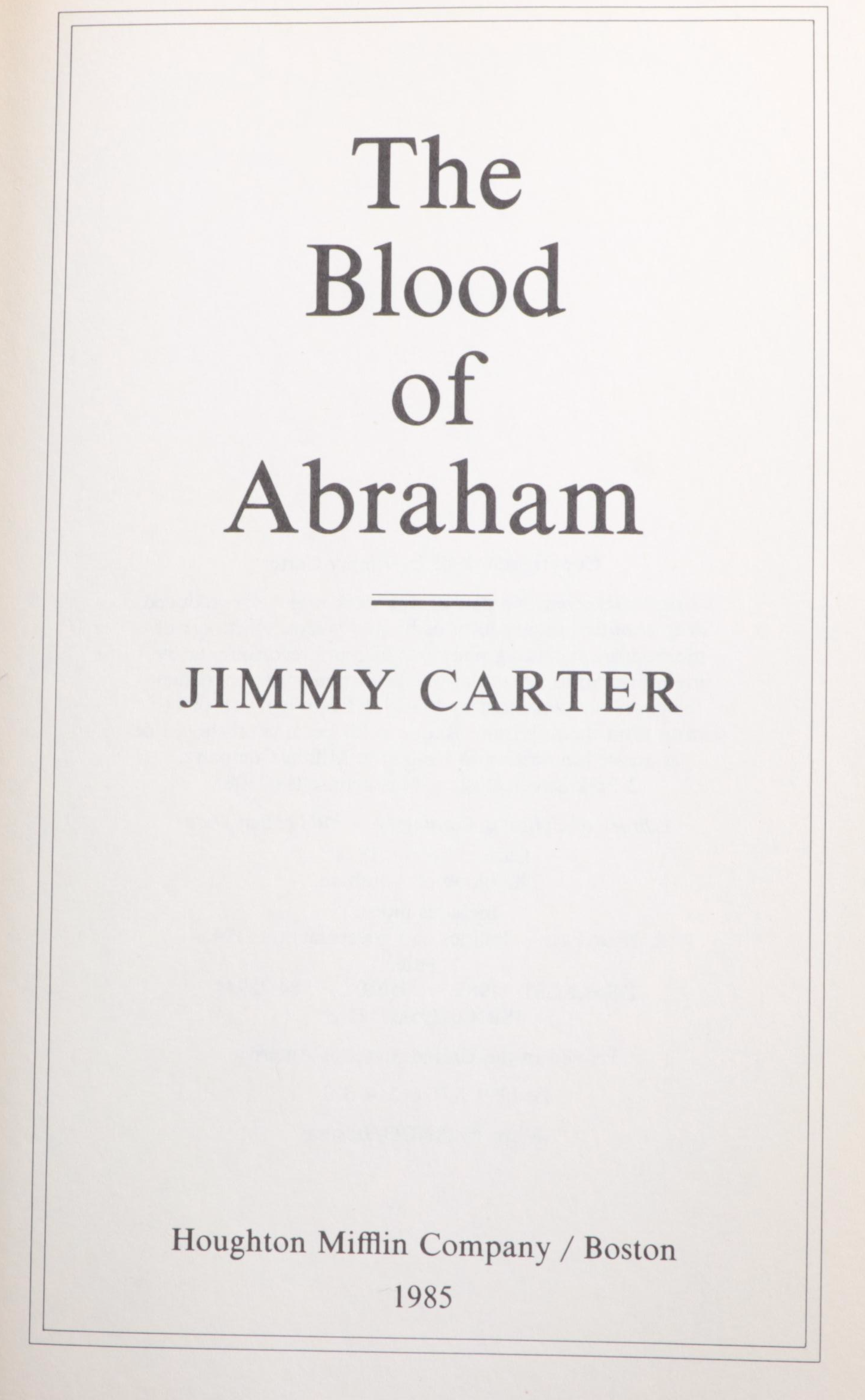 Signed "The Blood of Abraham" with Jimmy Carter and Other Political ...